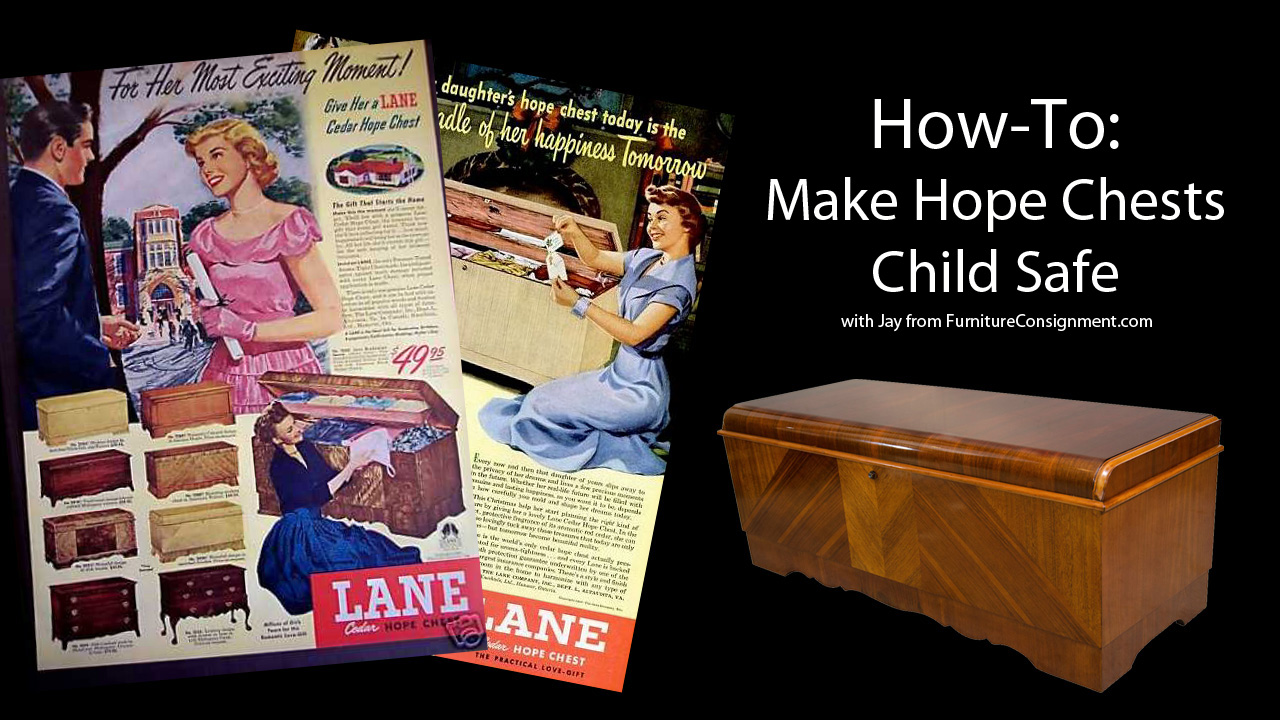 Hope Chests: How To Make Them Child Safe